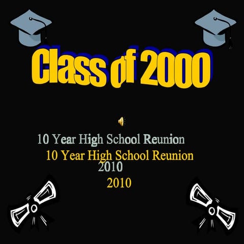 Class of 2000 Ten Year Reunion | PPT