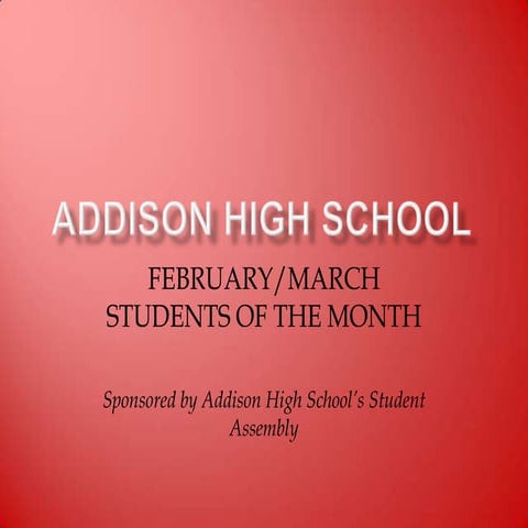 Addison High School - February/March Students of the Month | PPTX