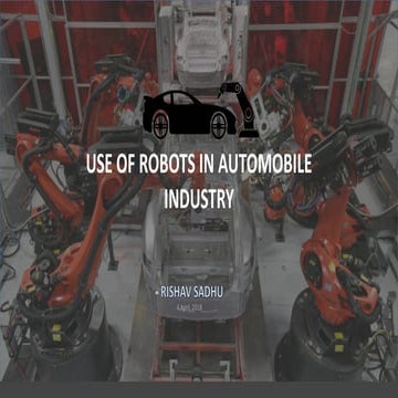 Use of Robots in Automobile Industry | PPTX