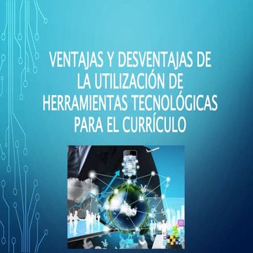 Ventajas y Desventajas de la tecnología en la educación | PPTX