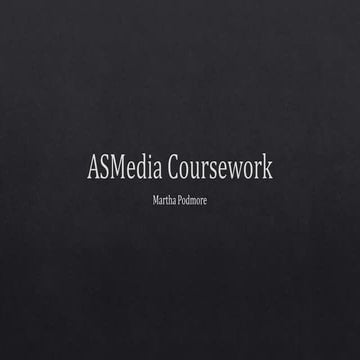 ASMedia Coursework Powerpoint | PPTX