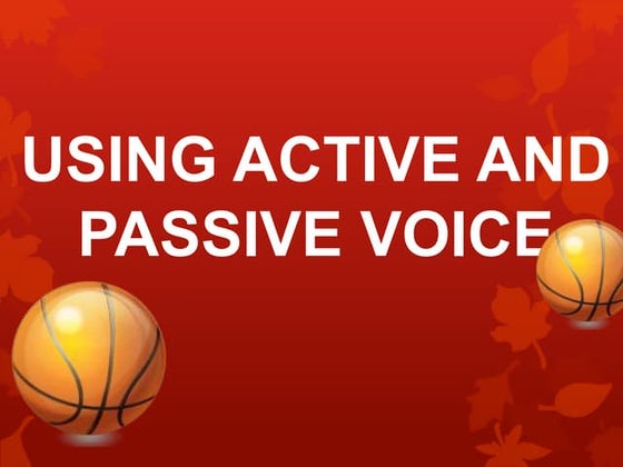 Passive voice and active voice, differences | PPT