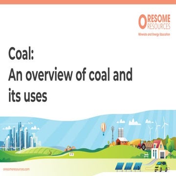PowerPoint-An-overview-of-coal-and-its-uses-1.pdf