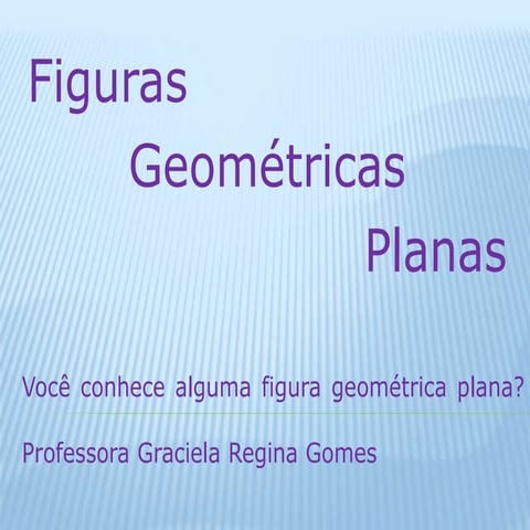 Figuras Geométrica Planas | PPT