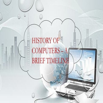 History of Computers - A Brief Timeline (Made by: Sophia Nicole Dela ...