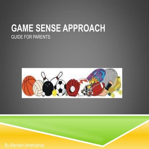 Game Sense Approach | PPTX