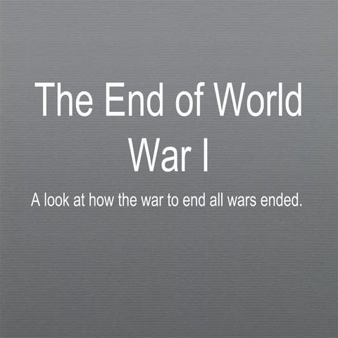 Power point lesson 5 - world war i ends - the twentieth century way ...