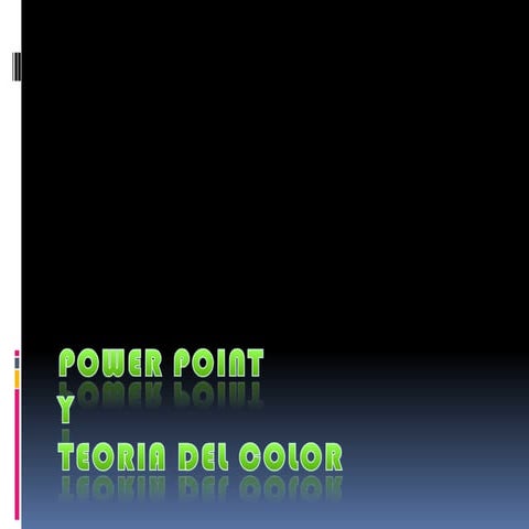 Presentacion Power Point Y Teoria De Los Colores | PPTX