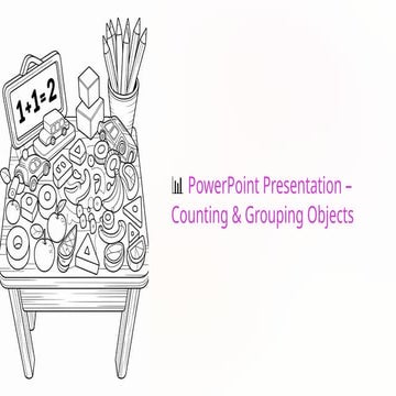 PowerPoint-Presentation-Counting-and-Grouping-Objects.pptx