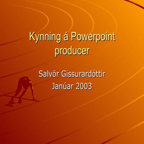Powerpoint producer | PPT