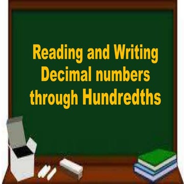 POWERPOINT - READING AND WRITING DECIMAL NUMBERS.pptx