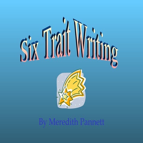 Six traits pp | PPTX