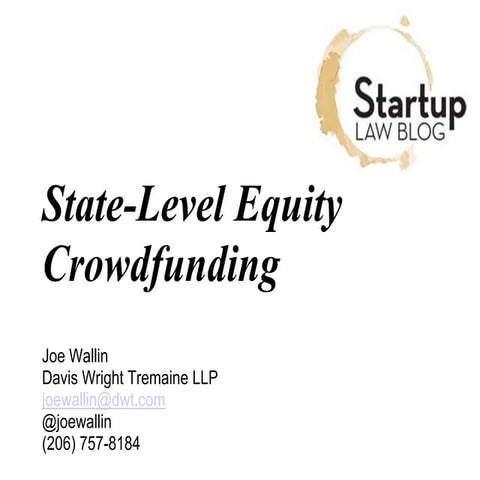 State-Level Equity Crowdfunding: The Next Big Deal | PPT