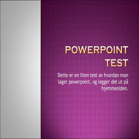 Powerpoint Test.Ppt2003 | PPT