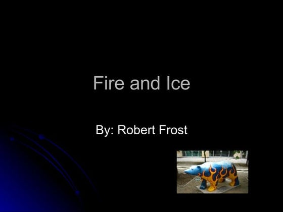 Fire & ice | PPT