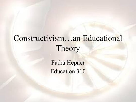 Jerome Bruner's Theory of Constructivism | PPTX | Education