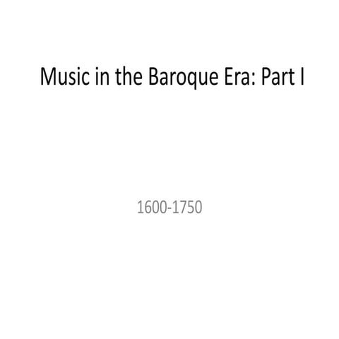 Power point 11: Early Baroque Music | PPTX