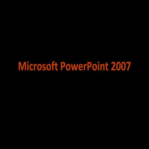 Power point 2007 | PPT