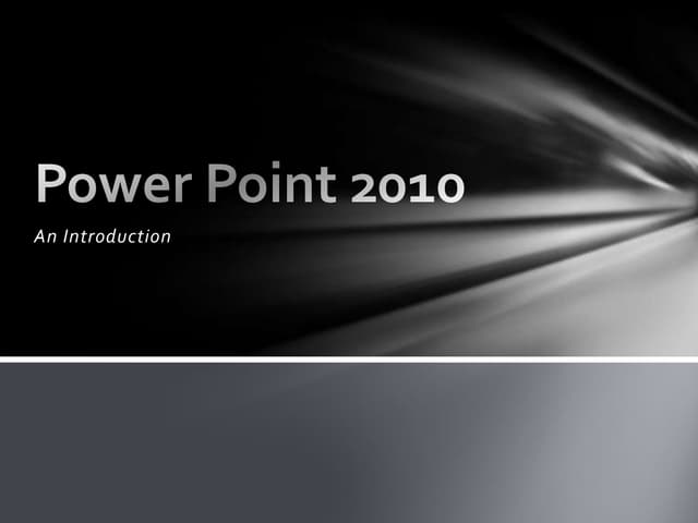 Introducing Powerpoint 2010 | PPTX