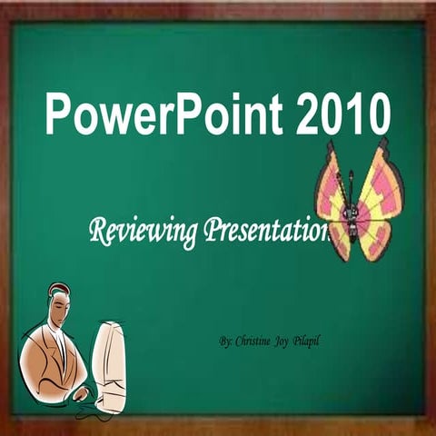 Power point 2010 (Reviewing Presentations) | PPTX | Operating Systems ...