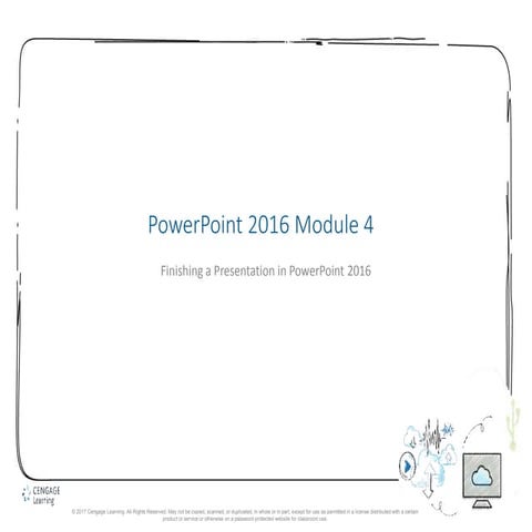 Power point 2016 module 4 ppt presentation | PPTX