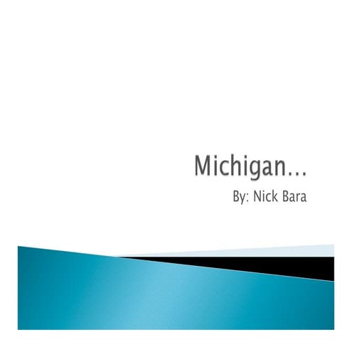 The Early Days Of Michigan | PPTX