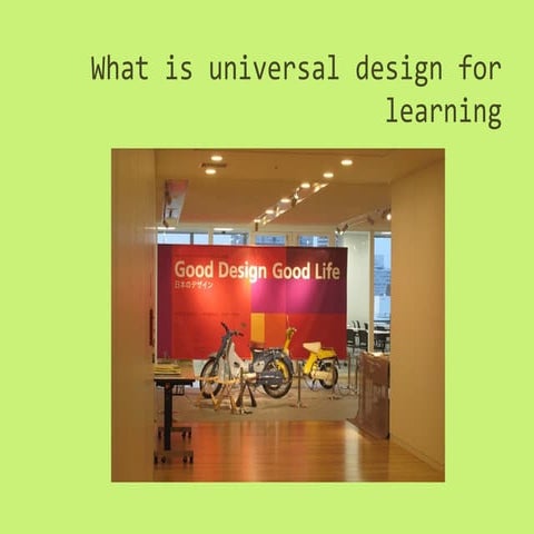 Universal design for learning | PPTX