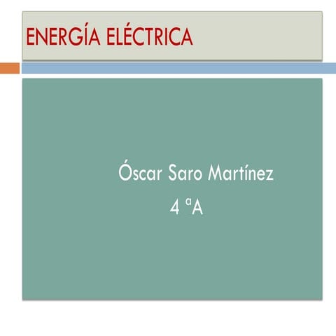 Energía eléctrica power point | PPT