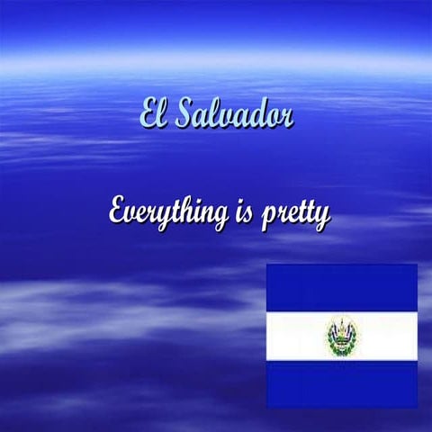 Powerpoint Abaut El Salvador | PPT