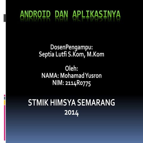 Power point android dan aplikasinya | PPTX
