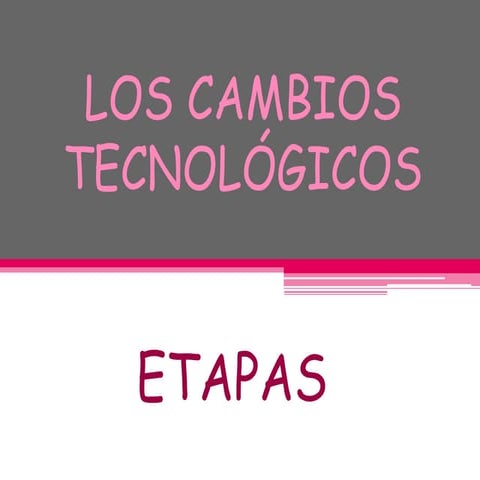 Power point cambios tecnologicos | PDF
