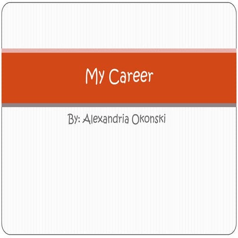 Powerpoint - My Career | PPTX