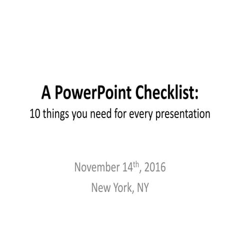 PowerPoint checklist -- 10 items for every presentation | PPT
