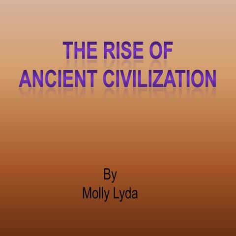 Ancient Civilizations | PPT
