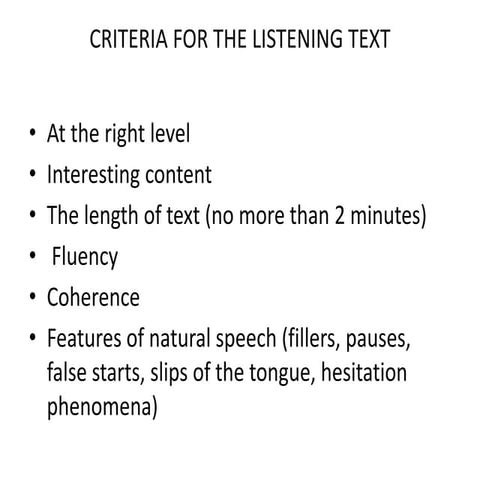 Criteria for the listening text | PPT