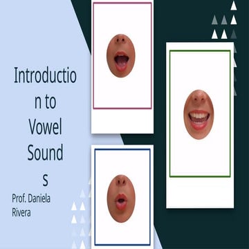 Introduction to the vowels sounds, everything you need to know | PPT