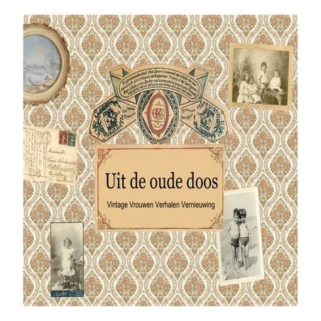 Cultureel Project Uit de oude doos | PDF