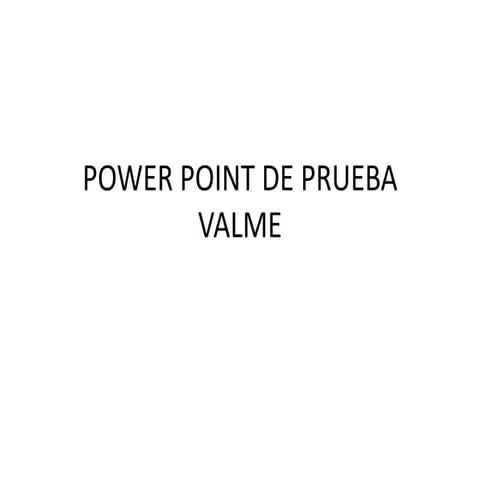 Power point de prueba | PPT