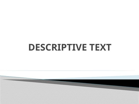 SLIDE MATERI DESCRIPTIVE TEXT UNTUK KELAS VII.pptx