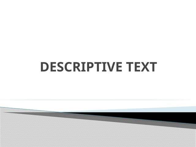 SLIDE MATERI DESCRIPTIVE TEXT UNTUK KELAS VII.pptx