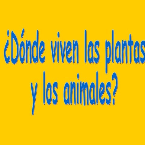 Power Point Dónde Viven Los Animales Segundo AñO BáSico | PPT