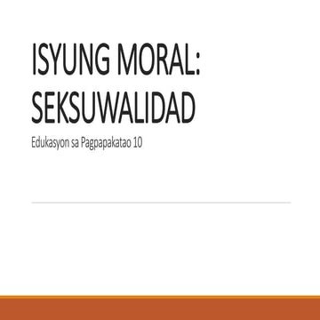 ESP 10 - 4.1 - Paggalang sa Dignidad at Seksuwalidad.pptx