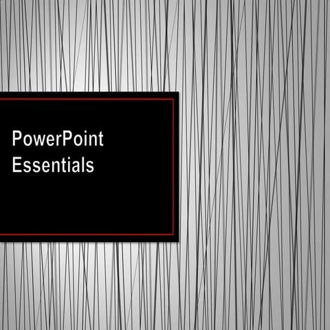 Power point essentials | PPTX