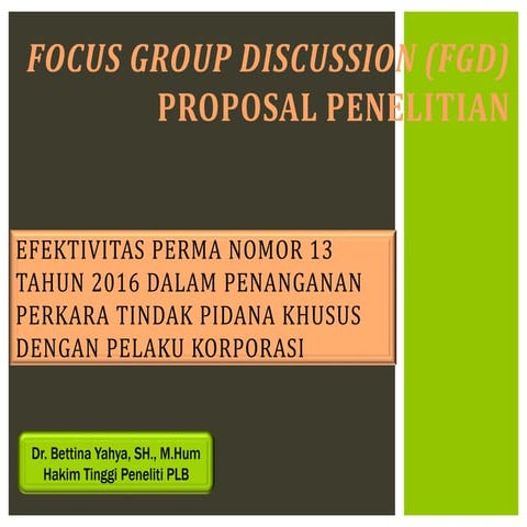 power point FGD_Proposal Dr. Bettina Yahya (Hakim Tinggi PLB).pdf