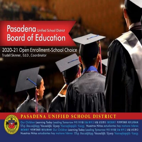 2020-2021 Open Enrollment - Pasadena Unified School District | PPT