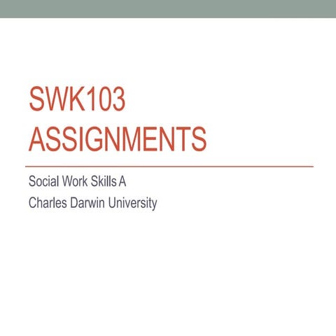 Power point for assignments swk103(1) | PPTX