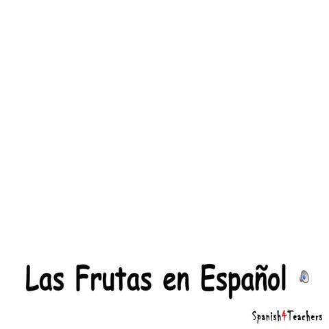 Powerpoint fruits in_spanish | PPT