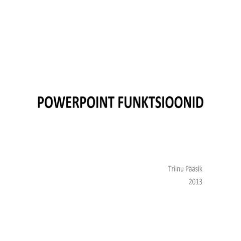 Power point funktsioonid | PPT