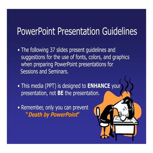 Guidelines for preparing powerpoint presentations | PPT