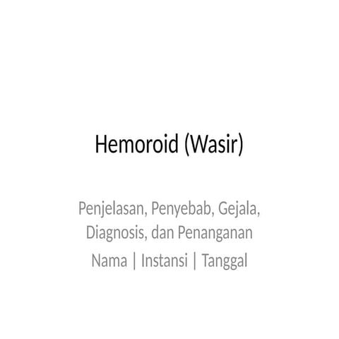 Power point_Hemoroid...................... | PPTX